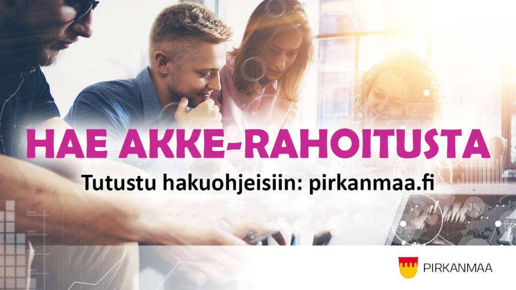 Alueiden kestävän kasvun ja elinvoiman tukeminen (AKKE) -rahoitusta ...